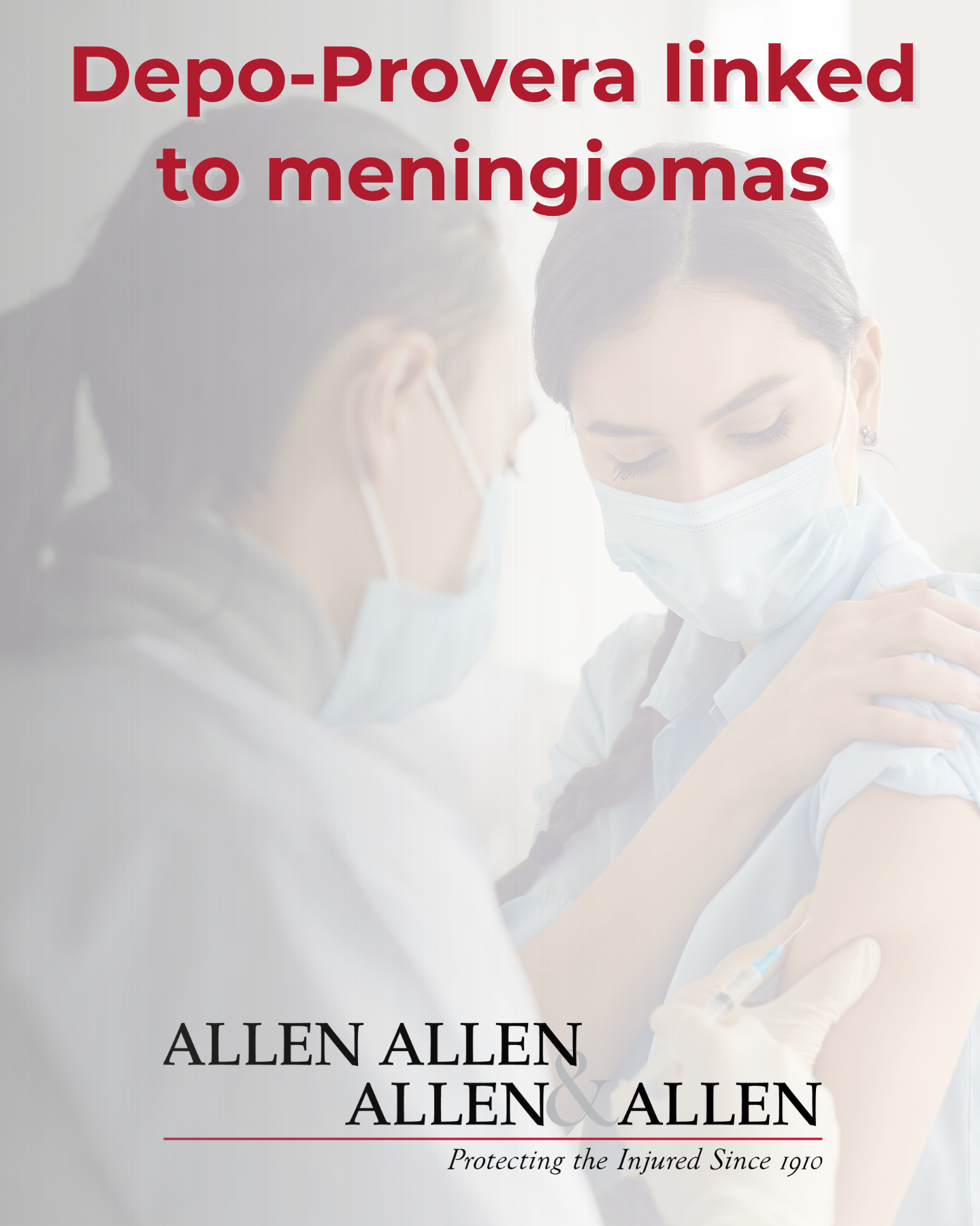 New study finds link between Depo-Provera and meningiomas | Allen and Allen